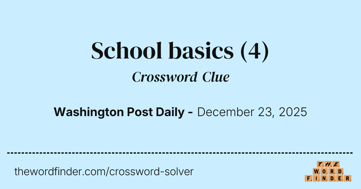 School basics — Crossword Clue