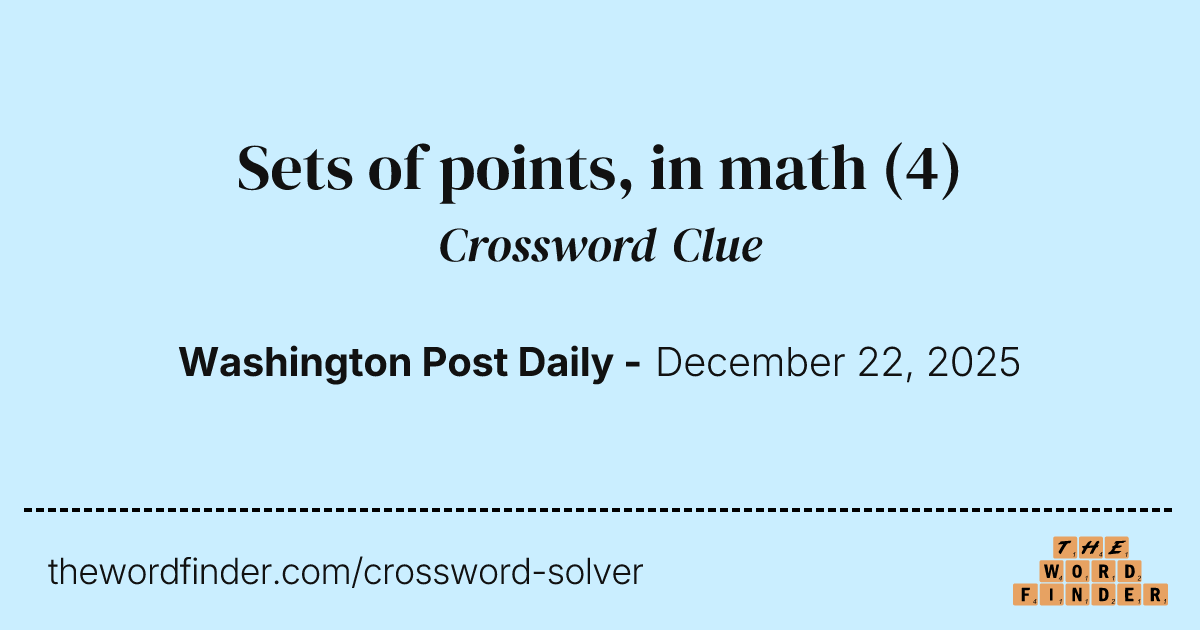 Sets of points, in math — Crossword Clue