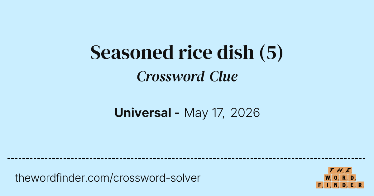 Seasoned rice dish — Crossword Clue