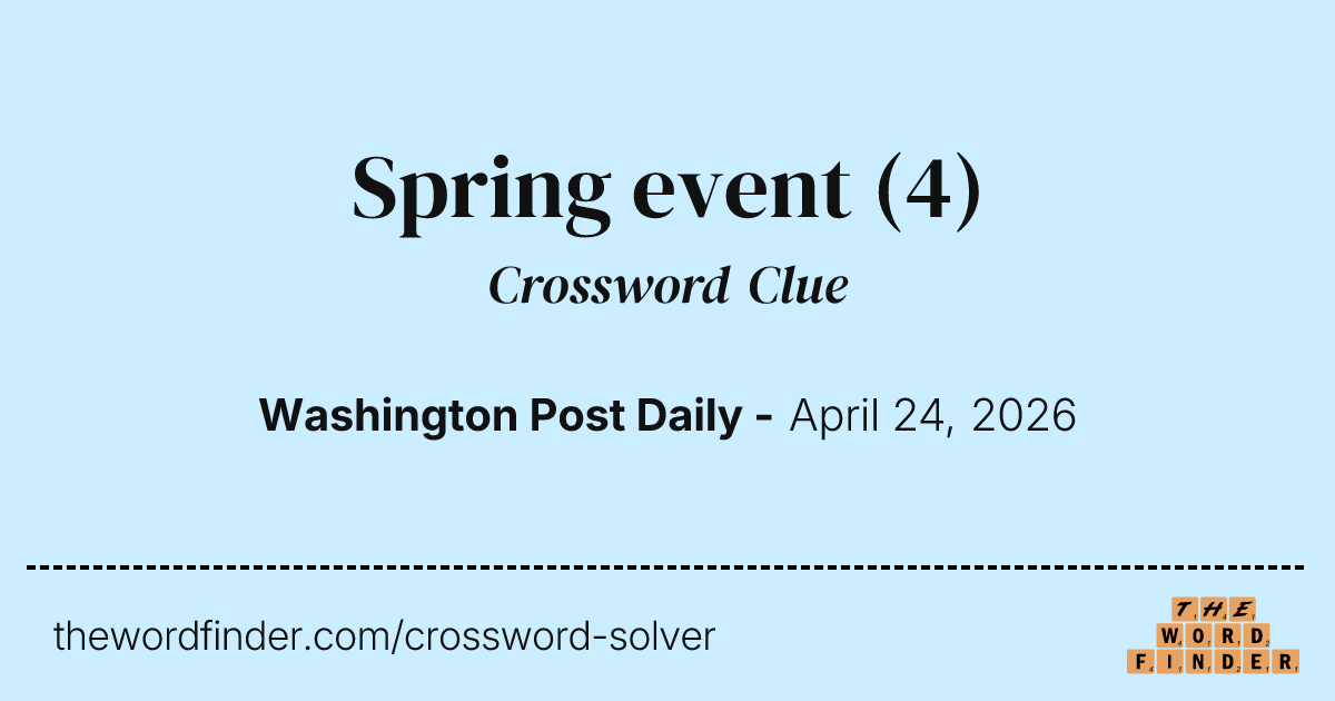 Spring event — Crossword Clue