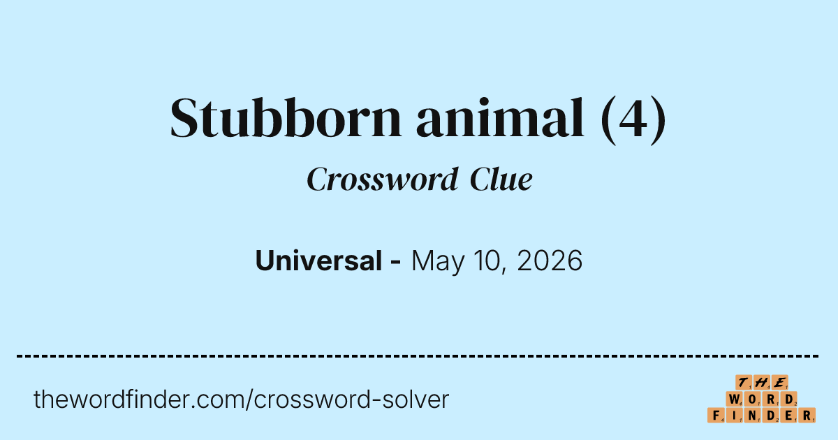 Stubborn animal — Crossword Clue