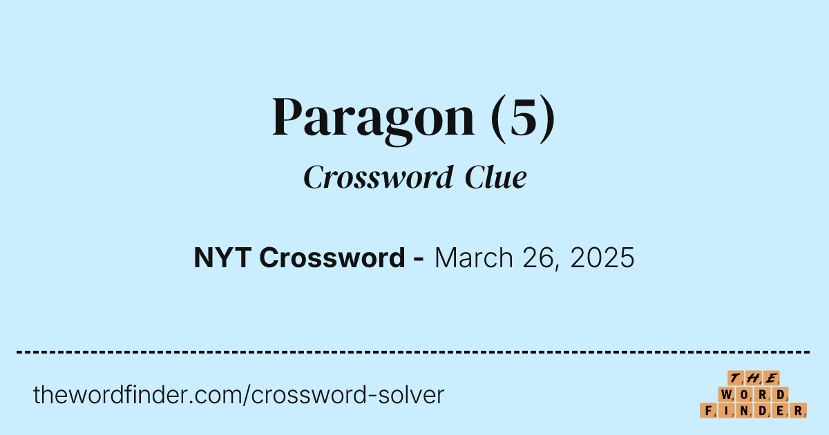 Paragon — Crossword Clue