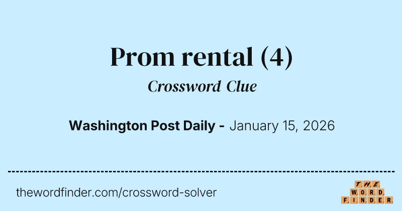 Prom rental — Crossword Clue
