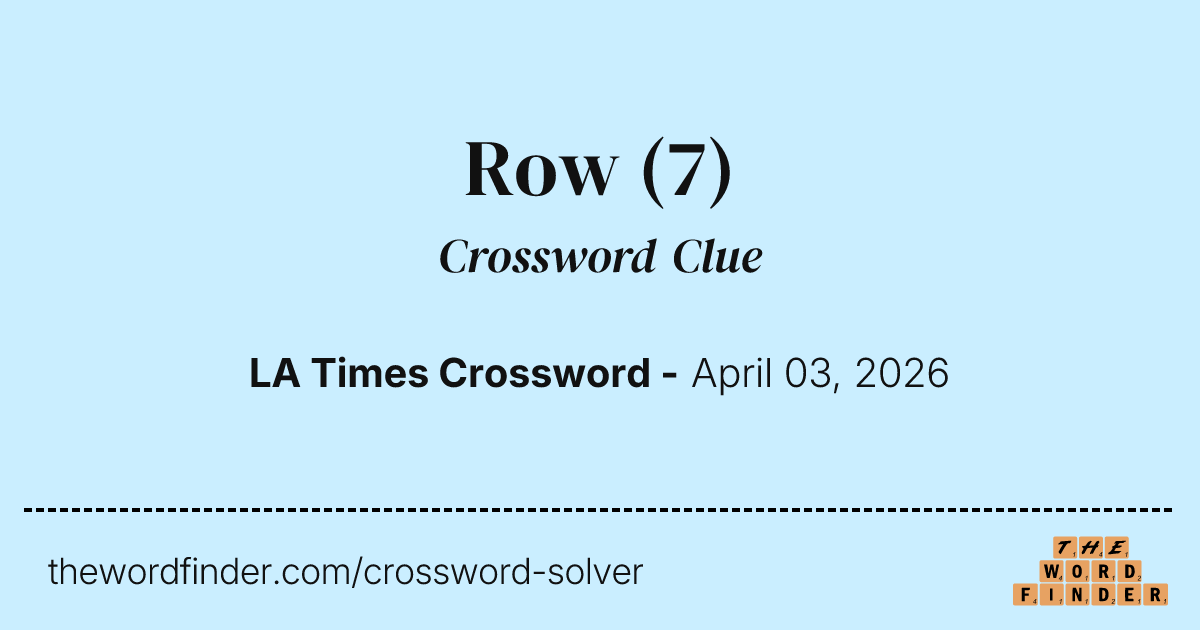 Row — Crossword Clue