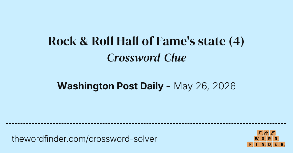Rock & Roll Hall of Fame's state — Crossword Clue