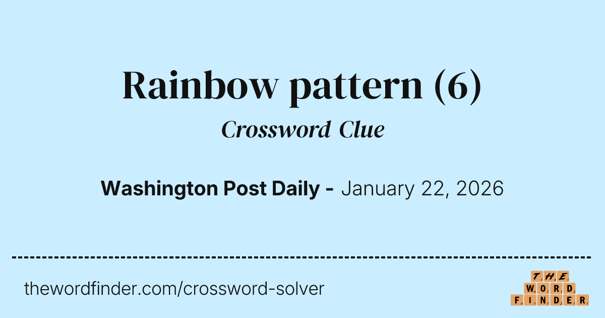 Rainbow pattern — Crossword Clue