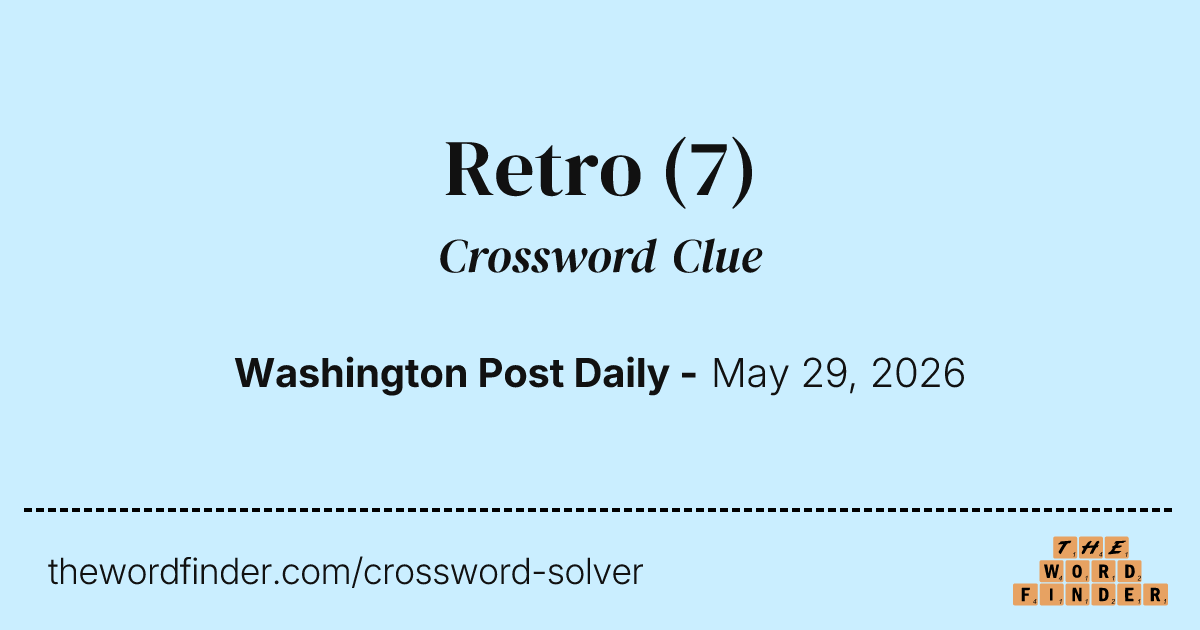 Retro — Crossword Clue