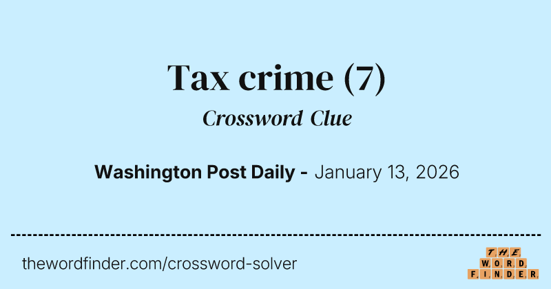 Tax crime — Crossword Clue