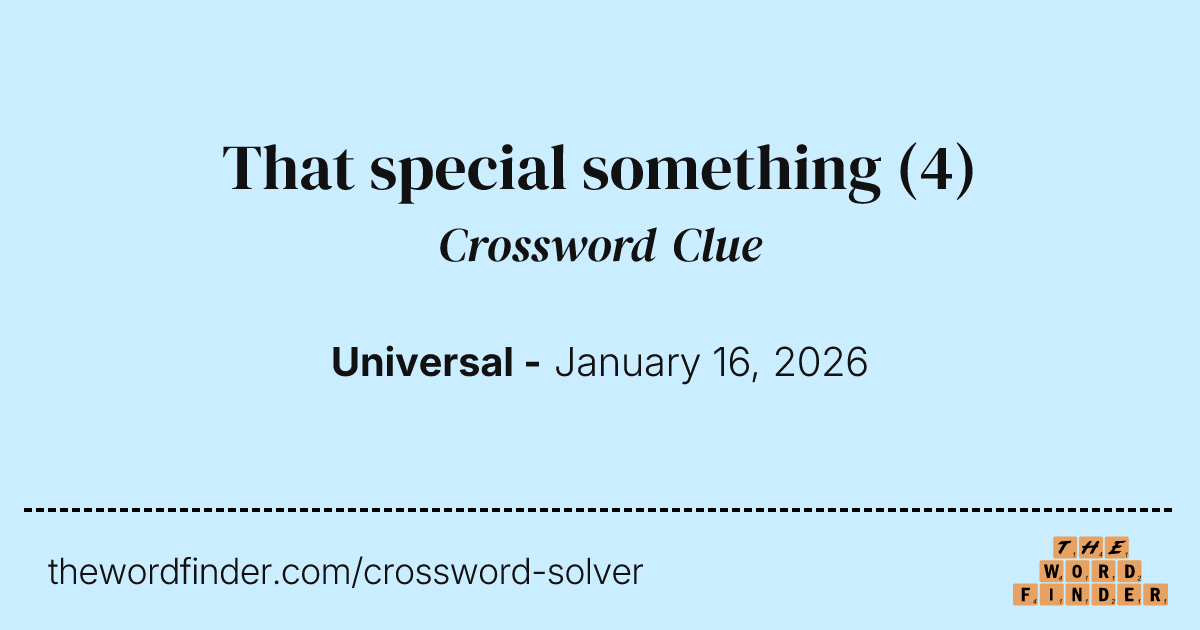 That special something — Crossword Clue