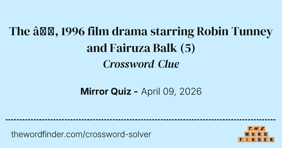 The —, 1996 film drama starring Robin Tunney and Fairuza Balk ...