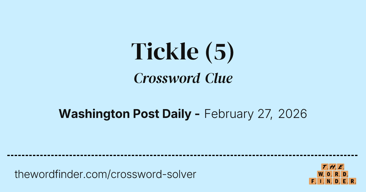 Tickle — Crossword Clue