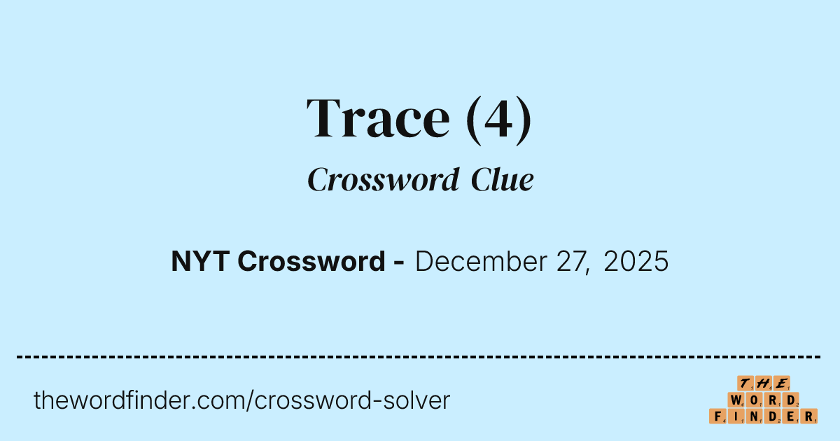 Trace — Crossword Clue