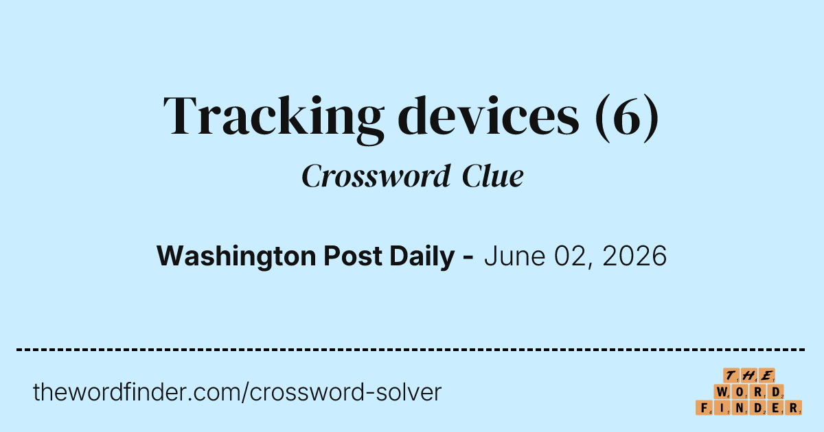Tracking devices — Crossword Clue