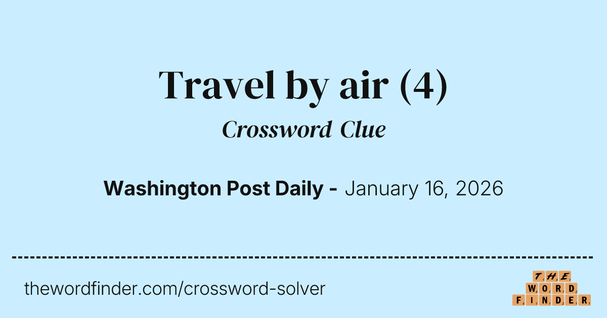 Travel by air — Crossword Clue