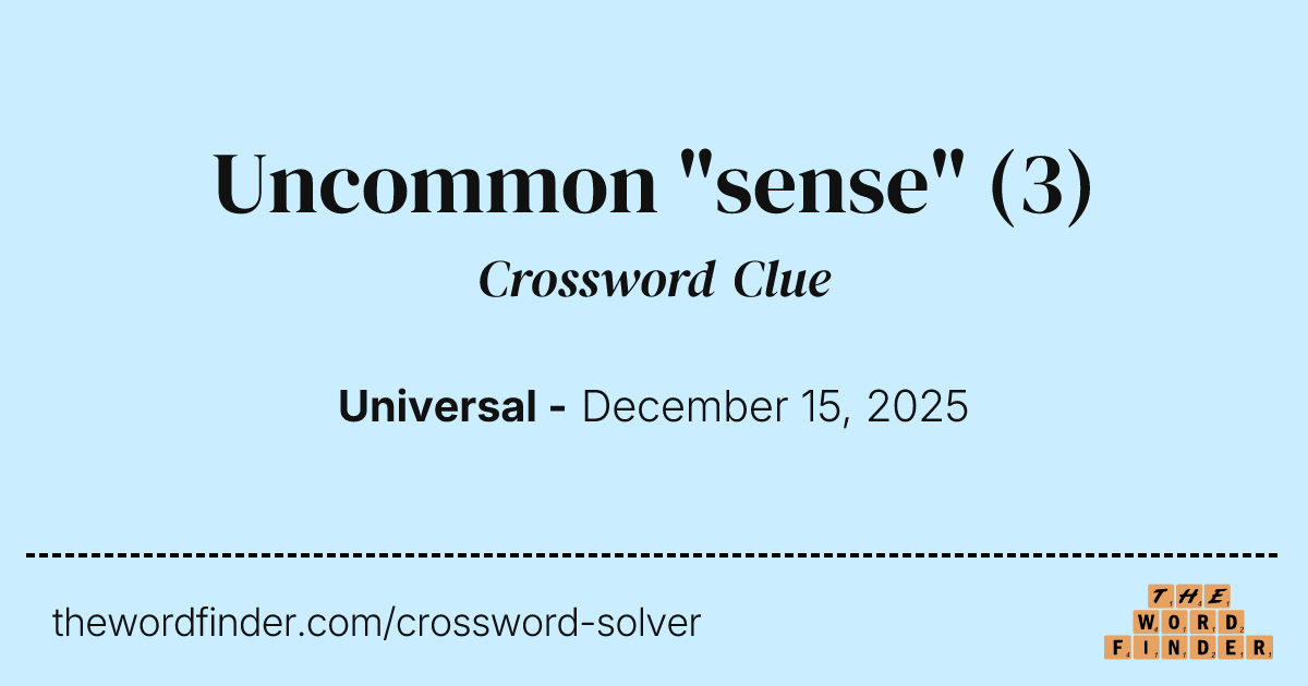 Uncommon "sense" — Crossword Clue
