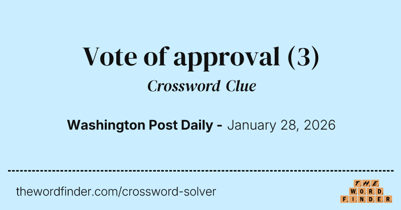 Vote of approval — Crossword Clue