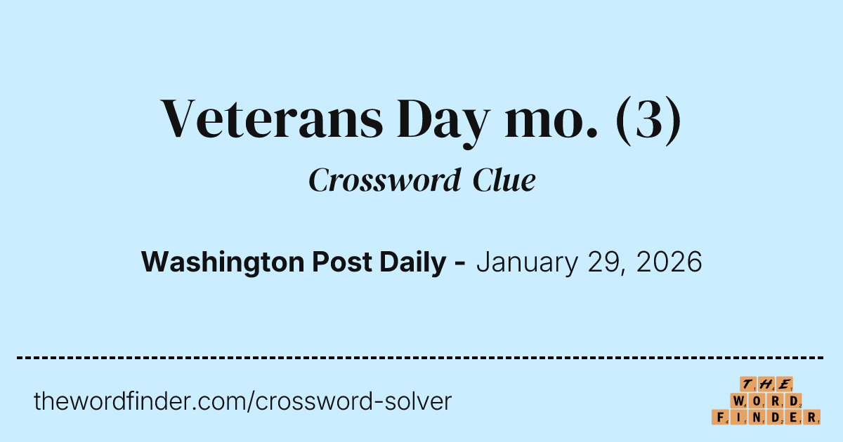 Veterans Day mo. — Crossword Clue