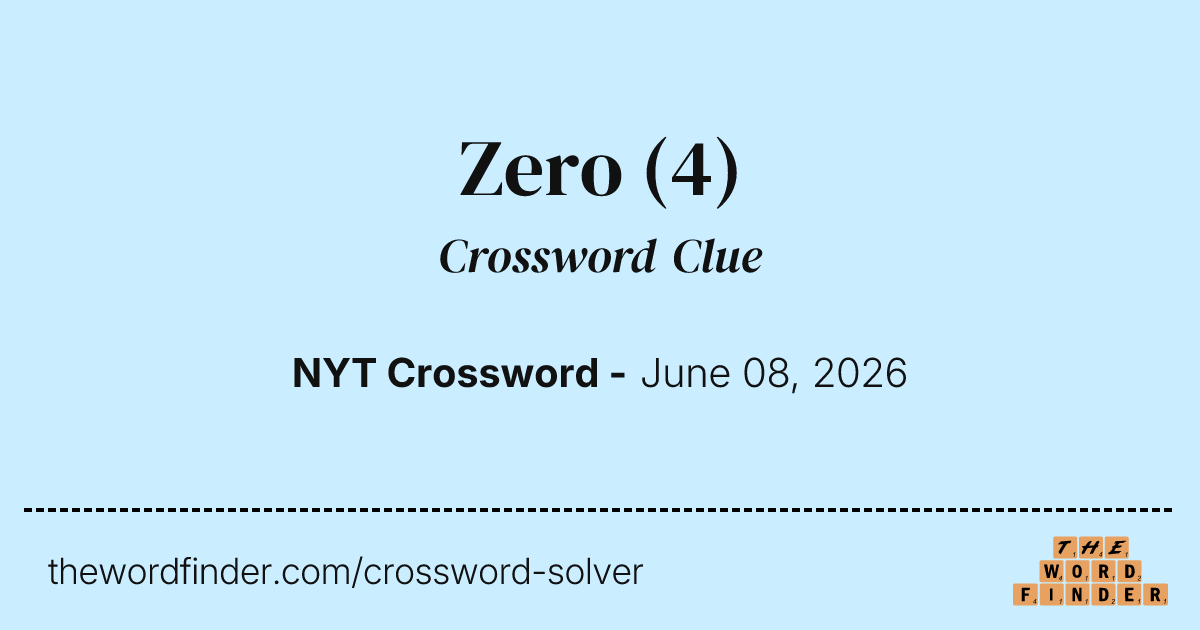 Zero — Crossword Clue