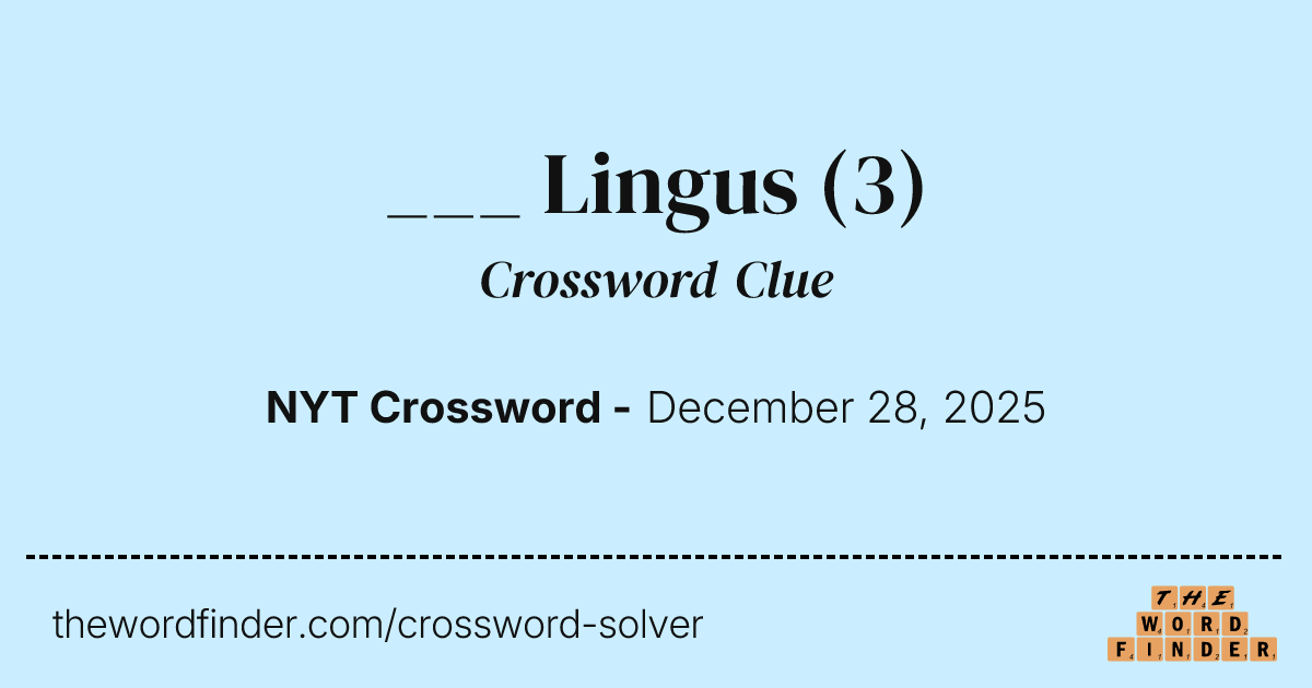 Lingus — Crossword Clue