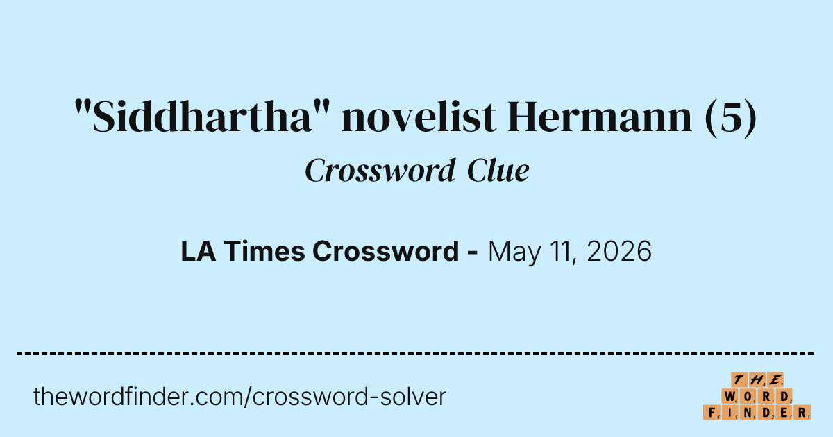 "Siddhartha" novelist Hermann — Crossword Clue