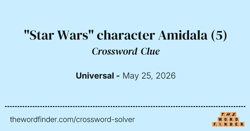 "Star Wars" character Amidala — Crossword Clue