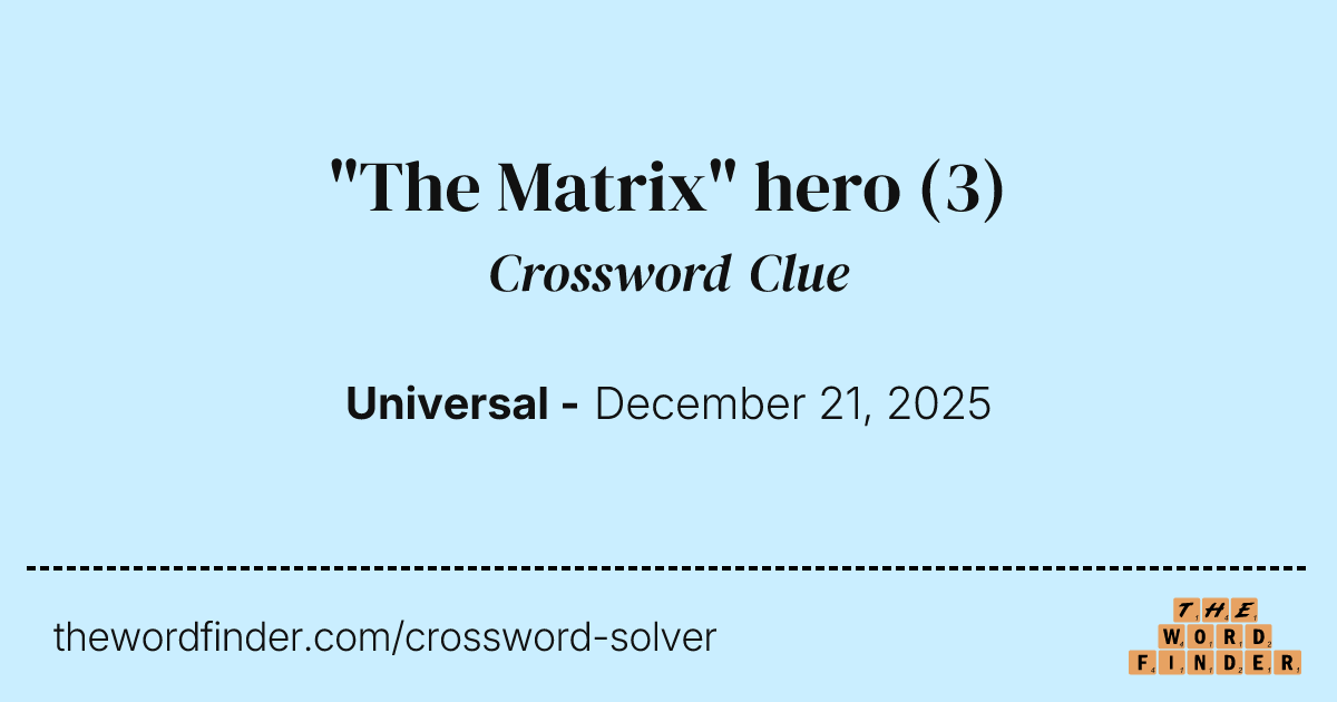 "The Matrix" hero — Crossword Clue