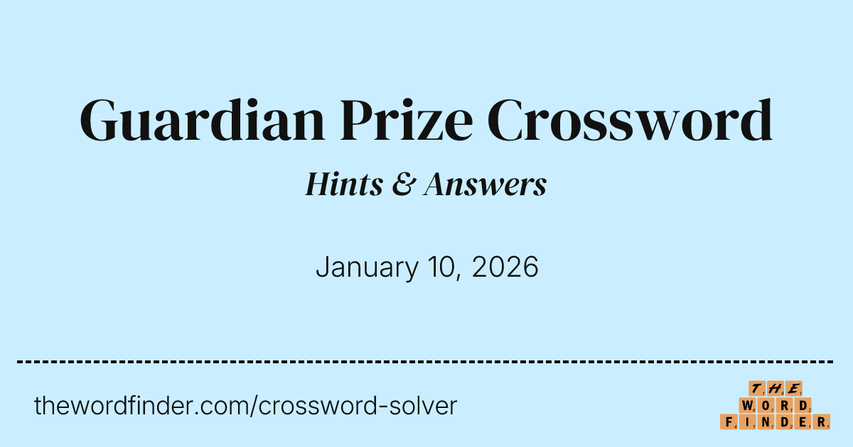 Guardian Prize Answers & Hints - Jan 10, 2026